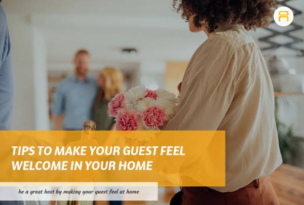 9 Tips to Make Your Guest Feel Welcome in Your Home - Urban Concepts
